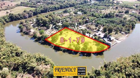 ขายที่ดินติดแม่น้ำแควน้อยไทรโยค 8 ไร่ 1 งาน 79 ตร ว ฿8 900 000 เฟรนลี่พร๊อพเพอร์ตี้ หัวหิน