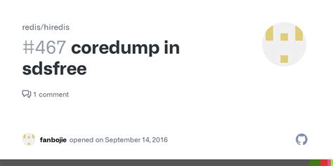coredump in sdsfree · issue 467 · redis hiredis · github