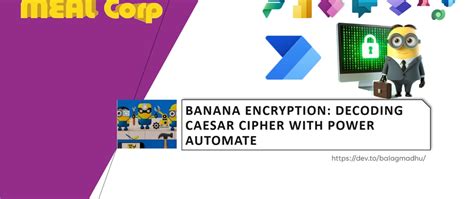Banana Encryption Decoding Caesar Cipher With Power Automate Dev