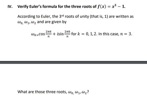 Solved IV Verify Euler S Formula For The Three Roots Of Chegg Com