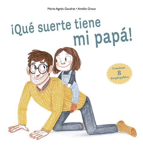 ¡qué Suerte Tiene Mi Papá Picarona Libros Infantiles