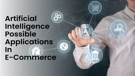 artificial intelligence possible applications in e commerce