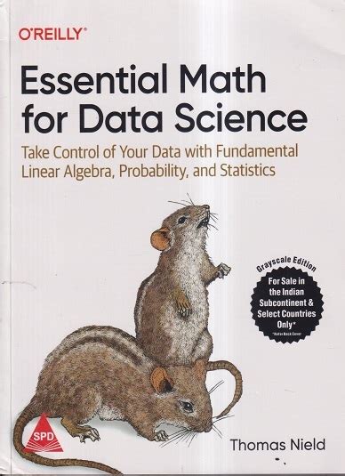 oreilly essential math for data science thomas nield shroff publishers and distributors spd