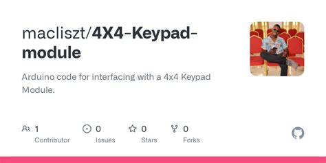 Github Macliszt 4x4 Keypad Module Arduino Code For Interfacing With