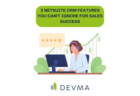 Top 3 Netsuite Crm Features For Sales Success Devma