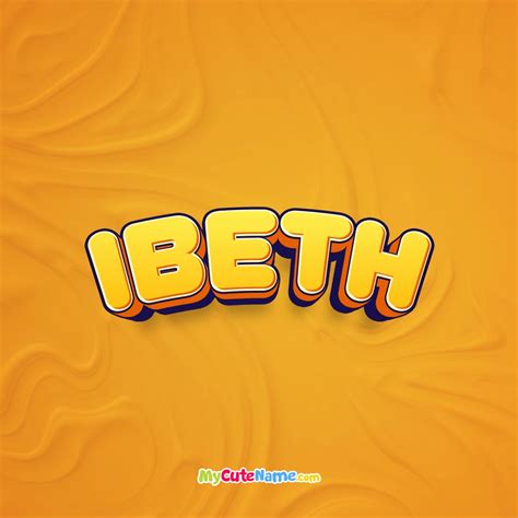 Ibeth Meaning What Is The Meaning Of Name Ibeth [ Update 2025 ]