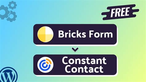 Integrating Bricks Form With Constant Contact Step By Step Tutorial