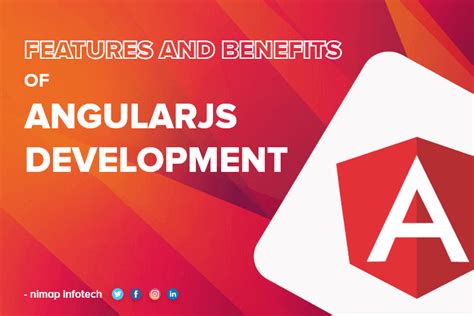 Features And Benefits Of Angularjs Development Nimap Infotech