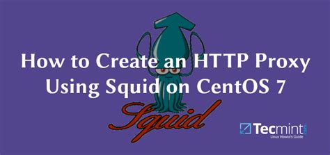 How To Setup Squid Proxy Server On Ubuntu And Debian