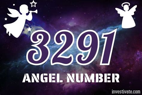 Interpreting 3291 Angel Number Meaning Divine Wisdom Investivate