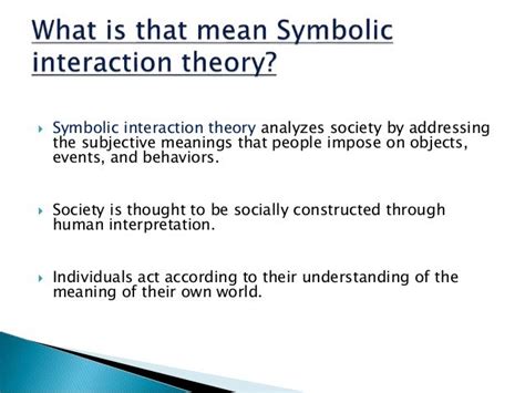 Symbolic Interaction Theory