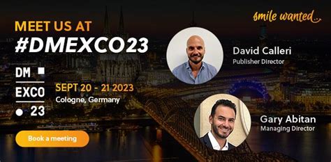 Smile Wanted Is Thrilled To Be Heading To Dmexco 2023 David Calleri