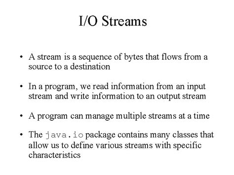 Io Streams A Stream Is A Sequence Of