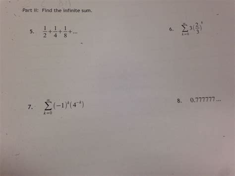 solved find the infinite sum 1 2 1 4 1 8 sigma