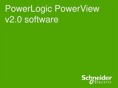 Ppt Powerlogic Powerview V2 0 Software Powerpoint Presentation Free Download Id 4602206