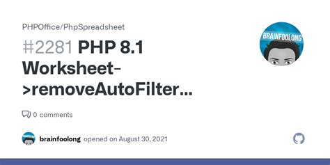 php 8 1 worksheet removeautofilter setting setrange to null result in errors · issue 2281
