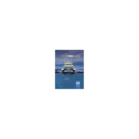 Omi Imo185e International Code Of Safety For High Speed Craft 2000
