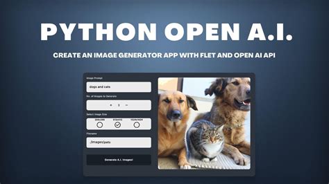 Python OpenAI Generate A I Images Using Python OpenAI API Flet YouTube