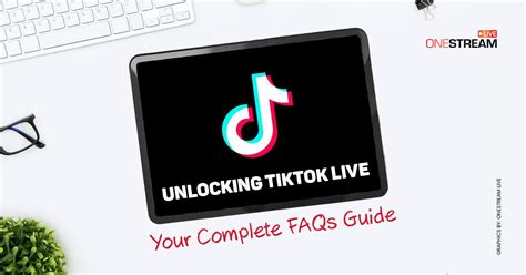 Mastering TikTok Live Your Ultimate FAQs Guide