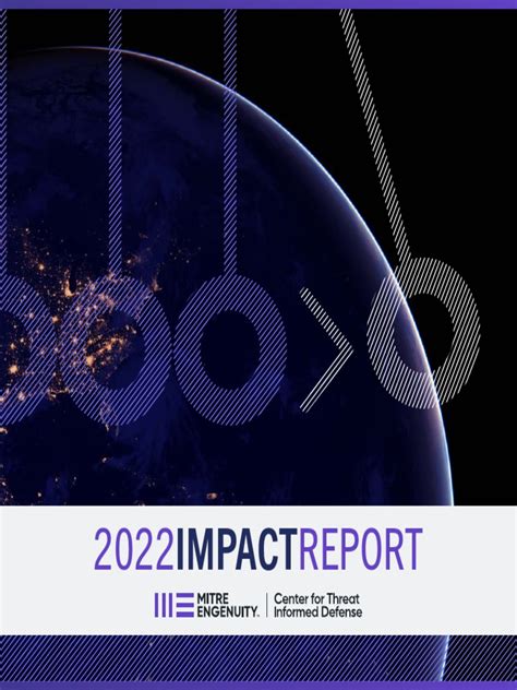 Mitre Engenuity Center For Threat Informed Defense Impact Report 2022 Pdf Computer Security
