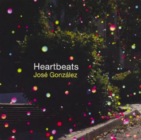 José González Heartbeats Music Video 2006 Imdb