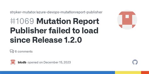 Mutation Report Publisher Failed To Load Since Release 120 · Issue