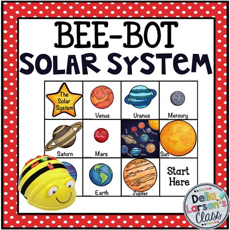 BeeBot Solar System And Planets Della Larsen S Class