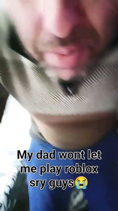 My Dad Wont Let Me Play Roblox Joke Youtube
