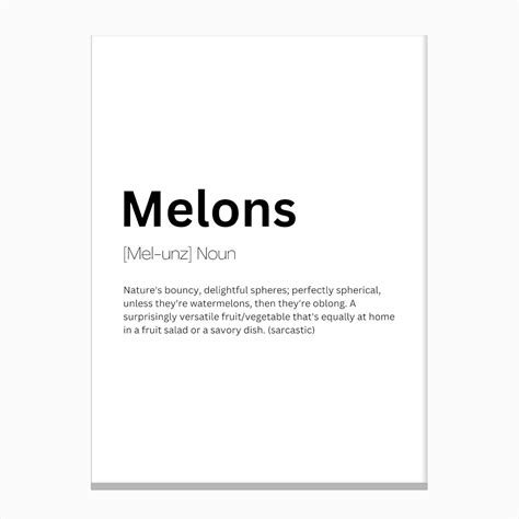 Melons Definition Meaning Canvas Print By Kaigozen Fy