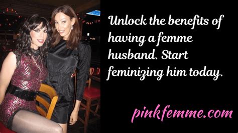 Benefits Of A Feminine Husband Creating The Relationship You Deserve