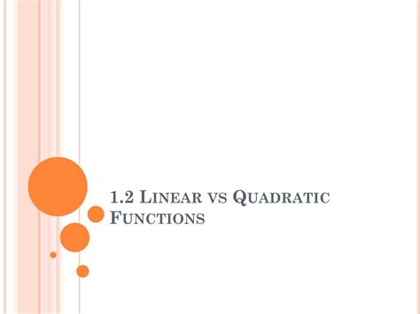 PPT 1 2 Linear Vs Quadratic Functions PowerPoint Presentation Free Download ID 5029834
