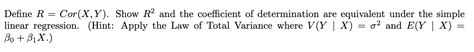 Solved Define R Cor X Y Show R And The Coefficient Of Chegg Com