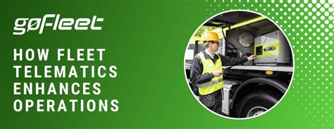 How Fleet Telematics Enhances Operations Gofleet Tracking