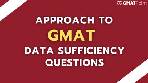 Approach To Gmat Data Sufficiency Questions Gmat Point By Cracku