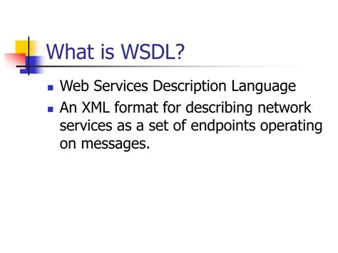 PPT Web Services Description Language WSDL PowerPoint Presentation ID
