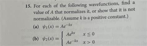 Solved For Each Of The Following Wavefunctions Find Avalue