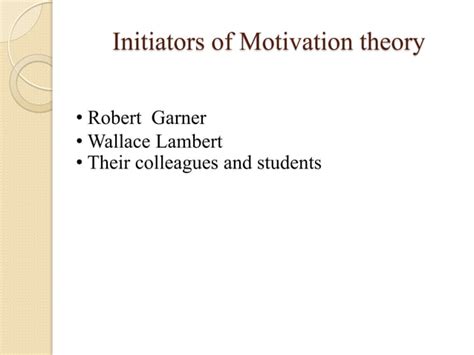 Motivation And Motivating In The Foreign Language Classroom Ppt