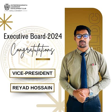 Grateful And Proud To Step Into The Role Of Vice President Of The Eldc Reyad Hossain