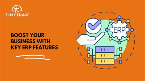 Key Erp Features That Every Growing Business Needs