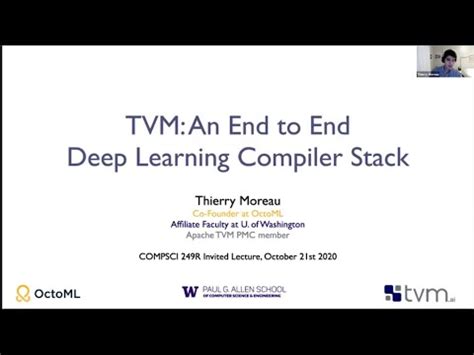 TVM An End To End Deep Learning Compiler Stack By Thiery Moreau OctoML YouTube