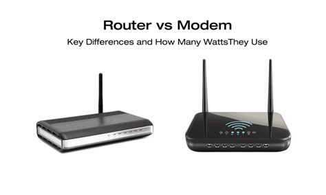 Router Vs Modem Key Differences And How Many Watts They Use