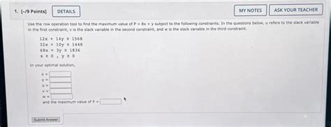 Use The Row Operation Tool To Find The Maximum Value Chegg Com