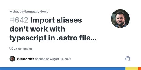 Import Aliases Dont Work With Typescript In Astro Files In Vscode · Issue 642 · Withastro