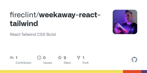 github fireclint weekaway react tailwind react tailwind css build