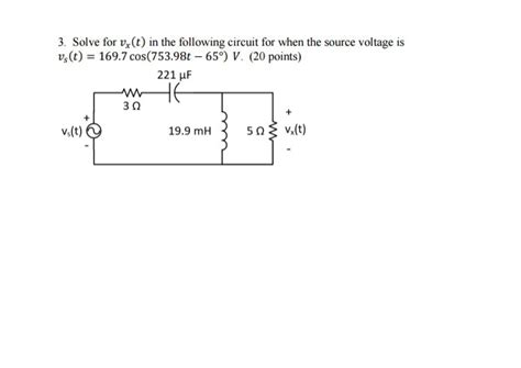 Solved Solve For V T In The Following Circuit For When Chegg