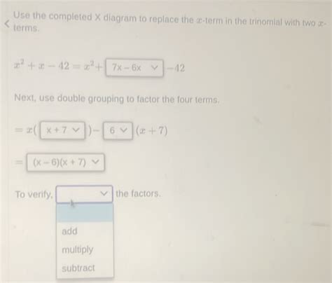 Solved Use The Completed X Diagram To Replace The X Term In The Trinomial With Two X Terms