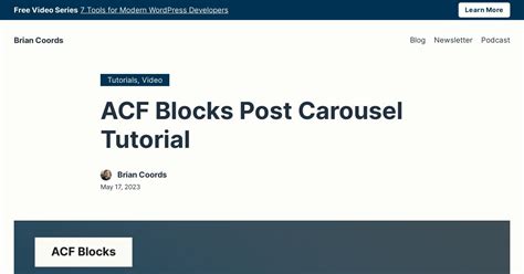 Acf Blocks Post Carousel Tutorial Brian Coords