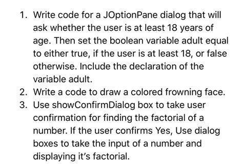 Solved 1 Write Code For A Joptionpane Dialog That Will Ask