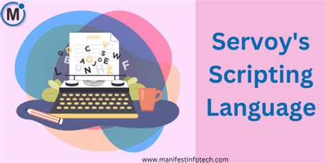 Servoys Scripting Language Manifest Infotech