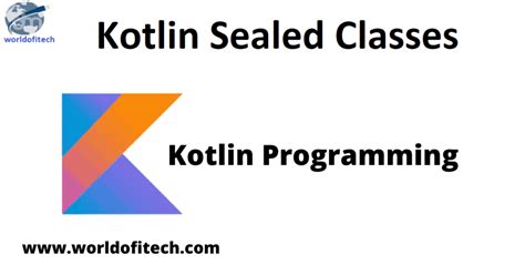 Kotlin Sealed Classes Learn Kotlin Programming